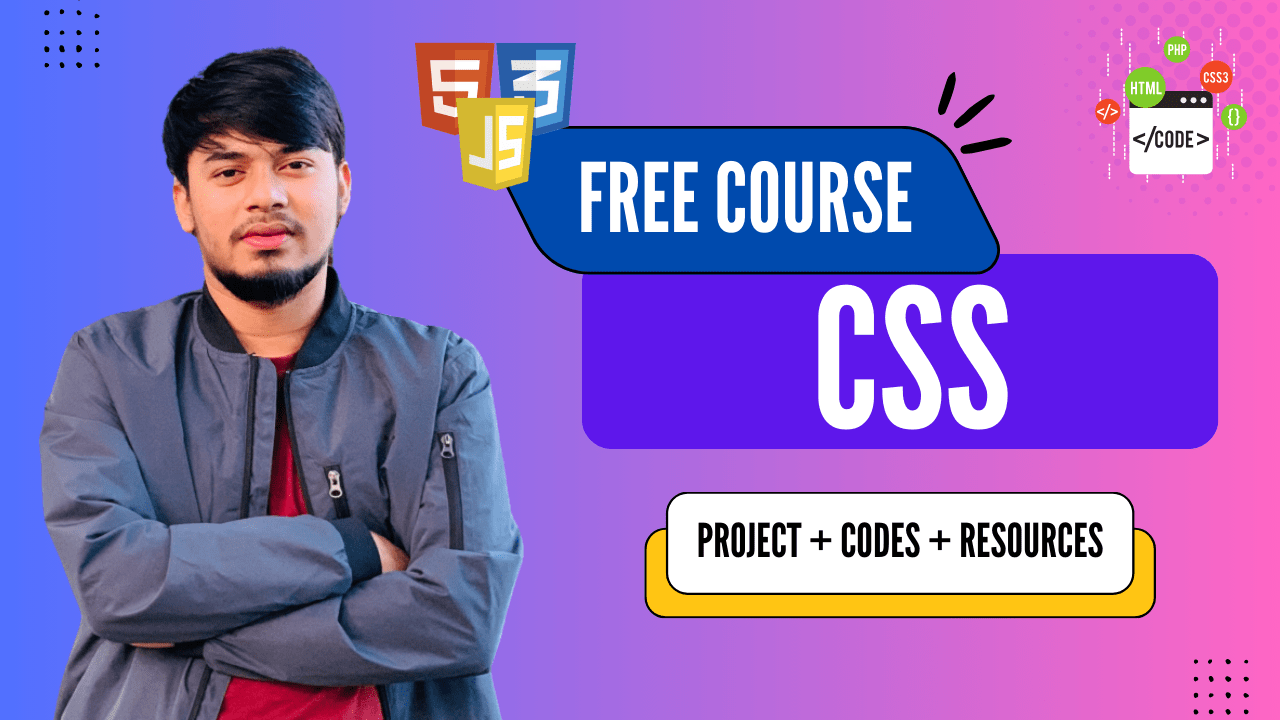 Free CSS Course for Beginners to Advanced – Resources
